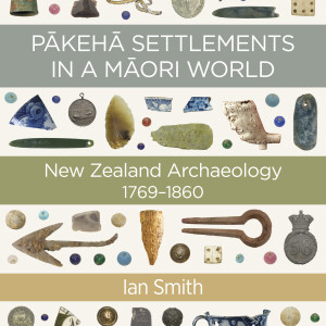 Pākehā Settlements in a Māori World