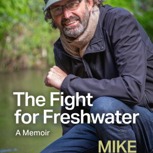 The Fight for Freshwater